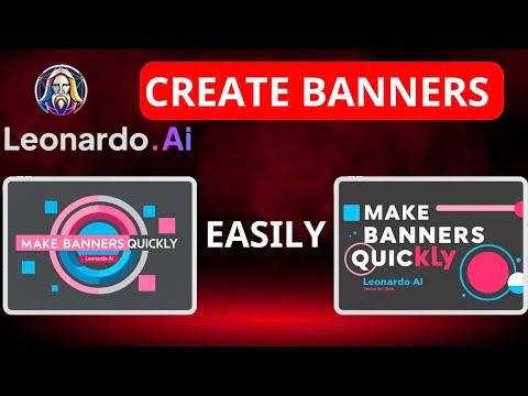 Leonardo AI Banner Tutorial: Design Eye-Catching Banners That Grab Attention!
