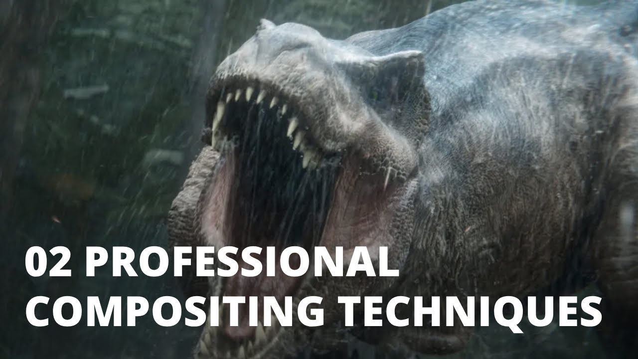 Course - 02 Professional compositing techniques (EN)