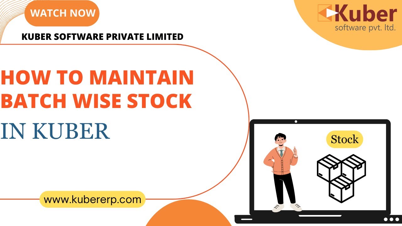How To Maintain Batch Wise Stock - Kuber Accounting Software