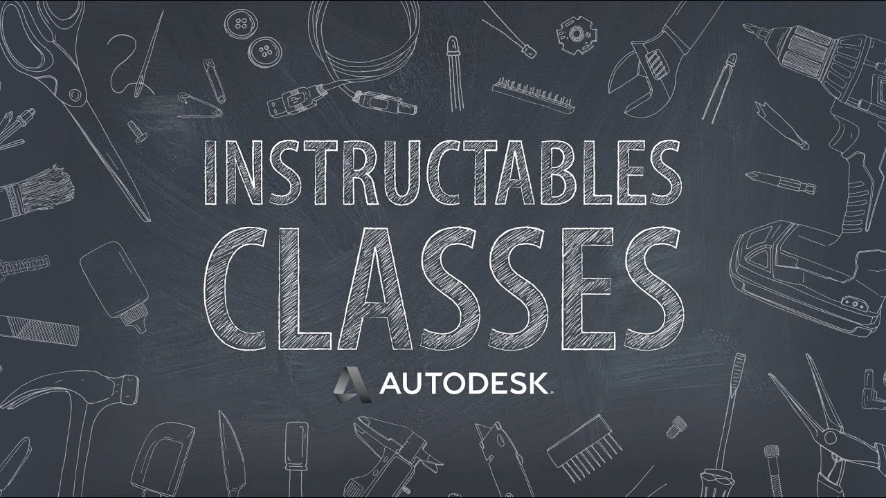 Instructables Classes