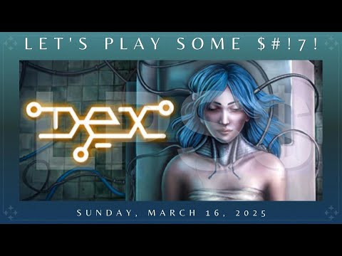 Steam Community :: Video :: PART 3 - Let's Play Some $#!7!: Dex