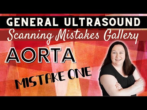 Ultrasound Scanning Mistakes Gallery | Aorta- Mistake One