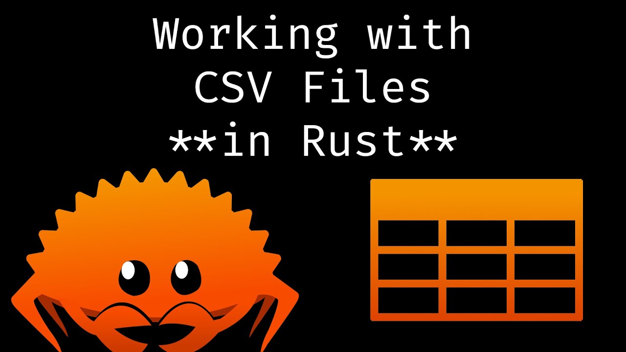 Rust for Data Engineering: Working with Csv files.