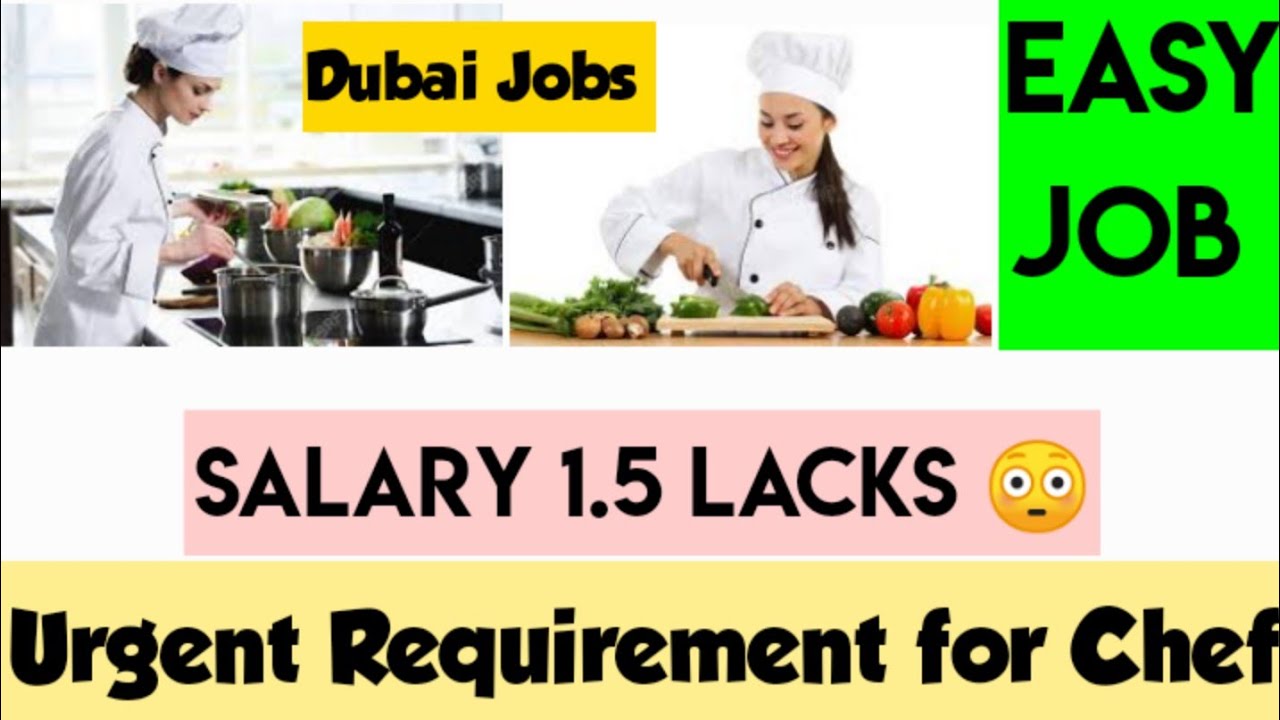Dubai Jobs - Urgent Requirement for chef in Dubai