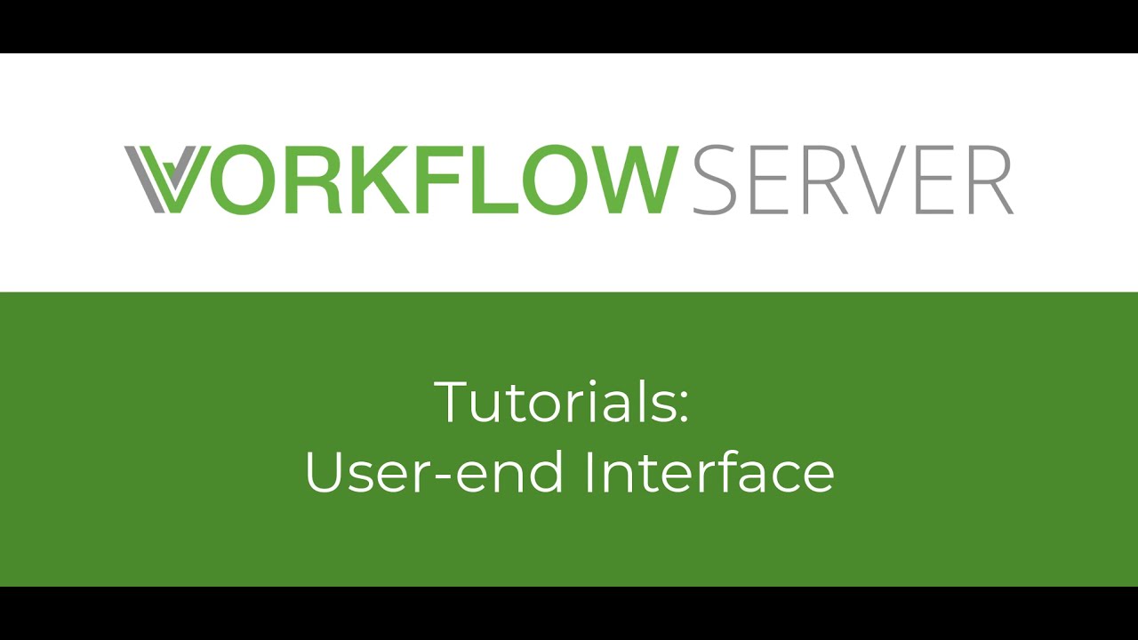 WorkflowServer: End-users interface