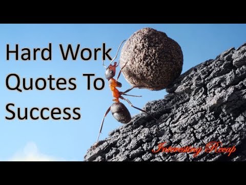 Hard Work Quotes To Success