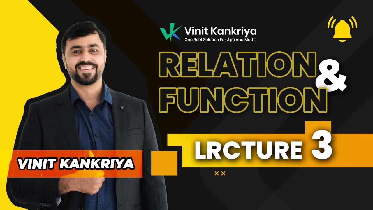Relation & Function | Lecture 3