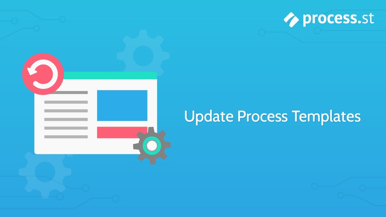 Update Process Templates