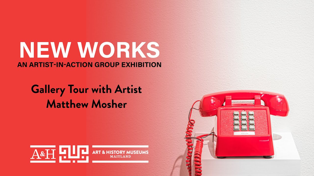 Tour of New Works with Matthew Mosher – A&H – Art & History Museums ...