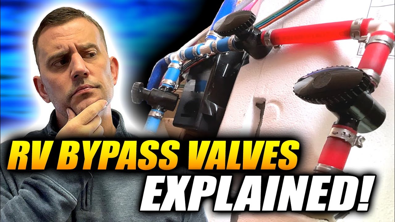 RV Water Heater Bypass Valves Made EASY - What You NEED to Know as an RVer!