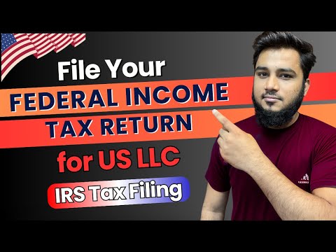 How to File Federal Income Tax Return for US LLC🇺🇲 | IRS Tax Filing 2025 💸