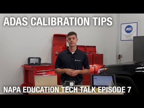 ADAS Calibration Tips | NAPA Education Tech Talk