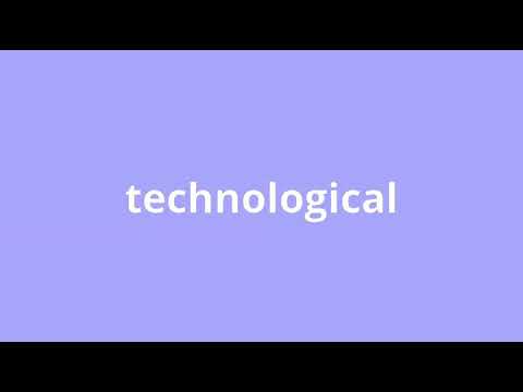 what is the meaning of technological
