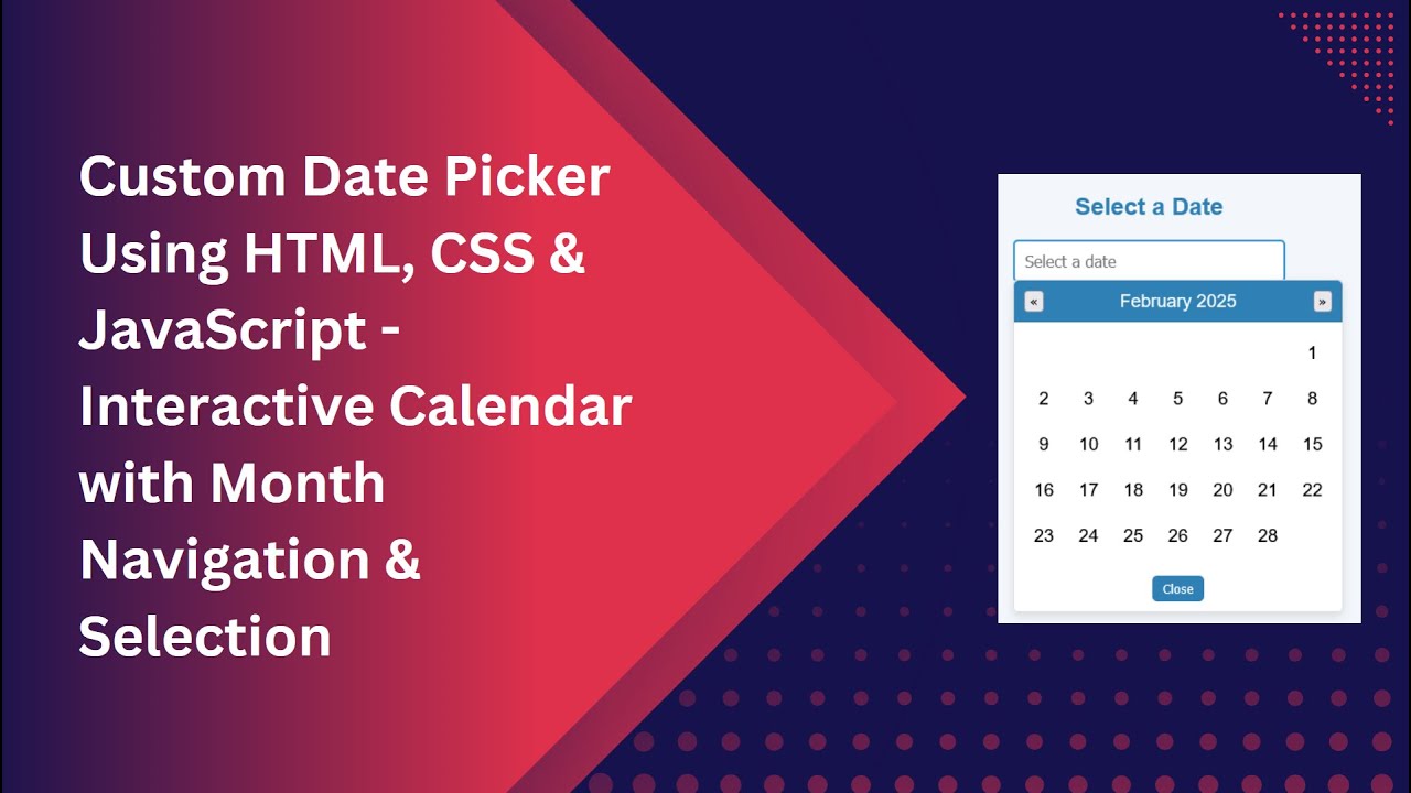 Custom Date Picker with HTML, CSS, and JavaScript | Step-by-Step Guide 📅✨