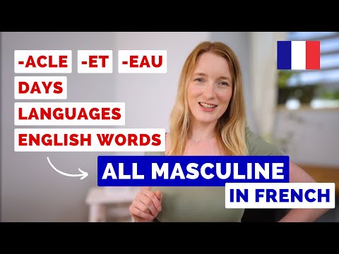 20 French Endings and Topics That Are Always Masculine
