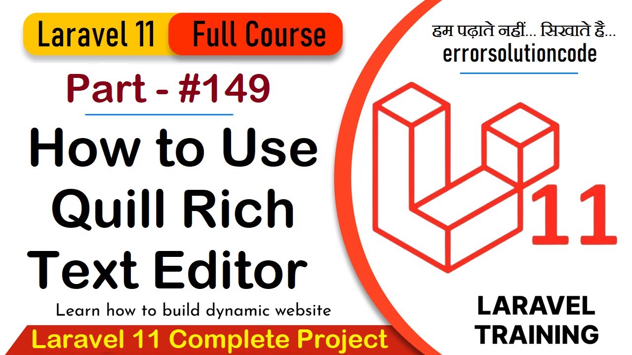 Laravel 11 Full Course | #149 How to Use Quill Rich Text Editor in Laravel 11