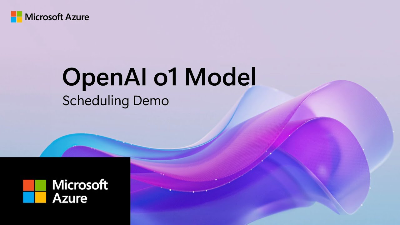 Azure OpenAI o1: Scheduling Efficiency with AI Innovation