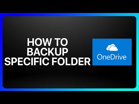 How To Backup Specific Folder In OneDrive Tutorial