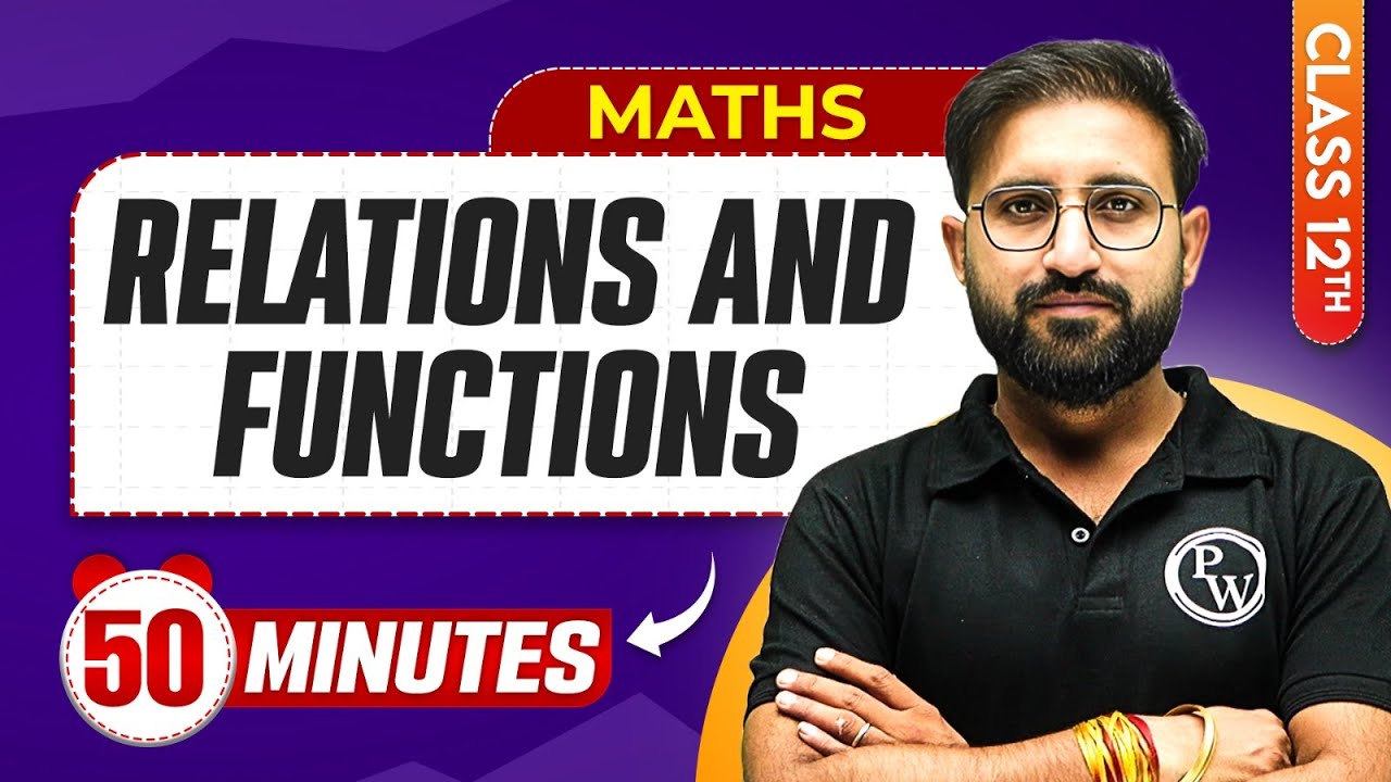 Understanding Relations and Functions: A Comprehensive Guide for Class 12 Maths | Galaxy.ai