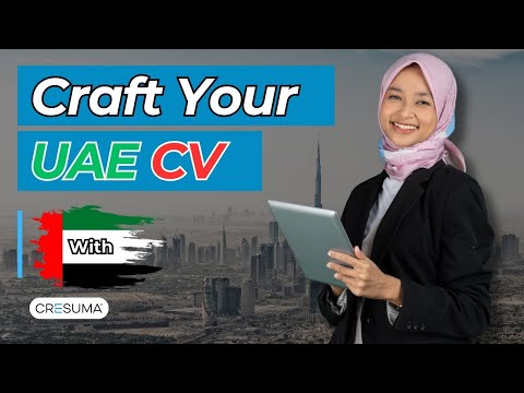 Dubai CV Format 2023 | Tips and Guidelines for Landing Your Dream Job in the UAE