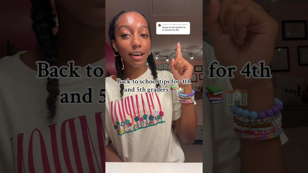 back to school tips for fourth and fifth graders #school #tips #relatable #viralvideo #grwm