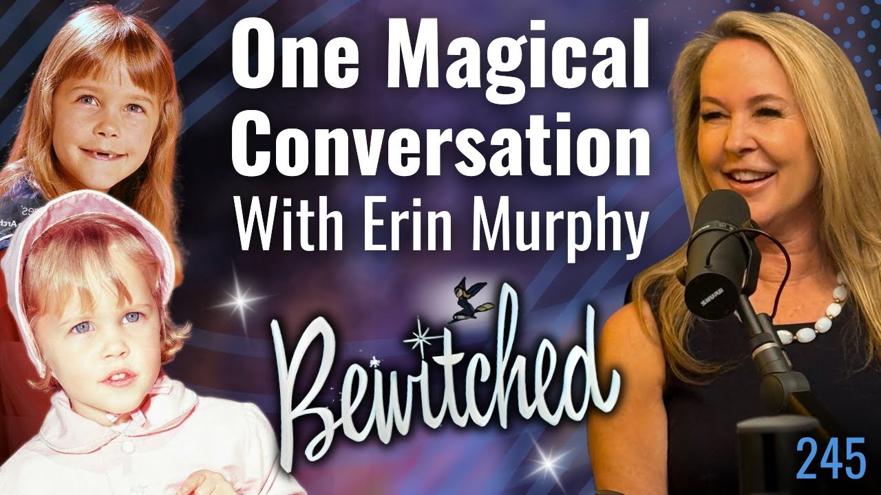 Former Child Actor Erin Murphy (Tabitha on Bewitched) Talks Magic, Memories & Making a Difference!
