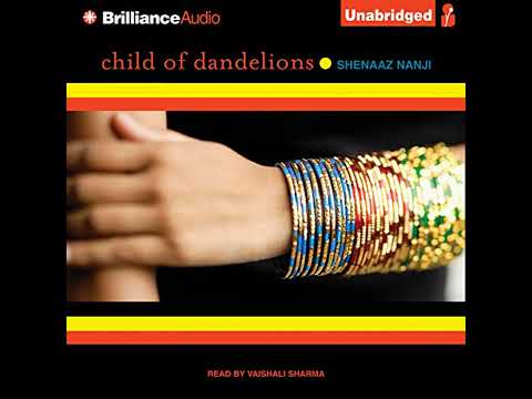 Child of Dandelions Audiobook by Shenaaz Nanji
