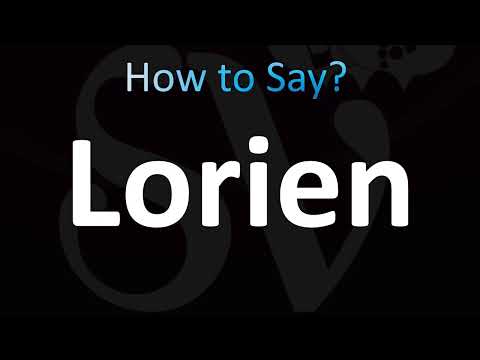 How to Pronounce Lorien (CORRECTLY!)