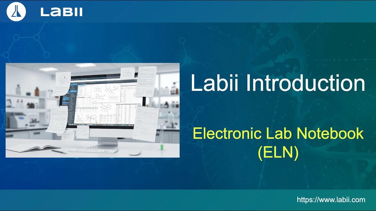 Labii Introduction: Electronic Lab Notebook (ELN)