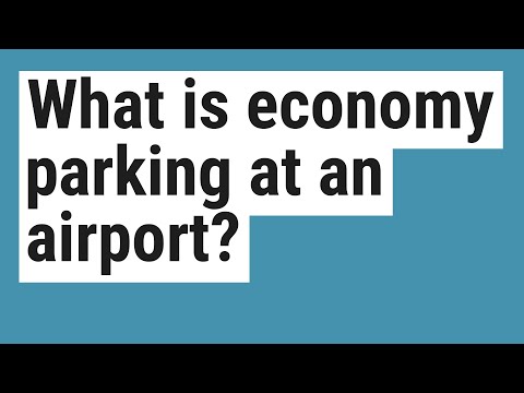 What is economy parking at an airport?