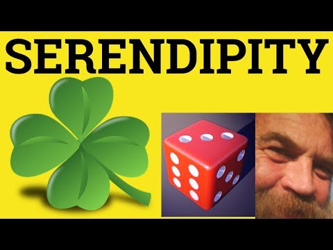 🔵 Serendipity - Serendipity Meaning- Serendipity Examples - Formal Literary English