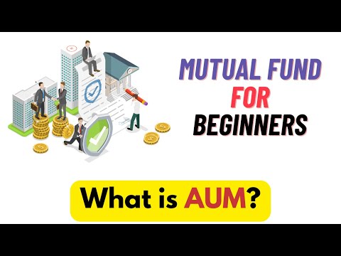 Mutual Fund For Beginners - 04 - What is AUM?