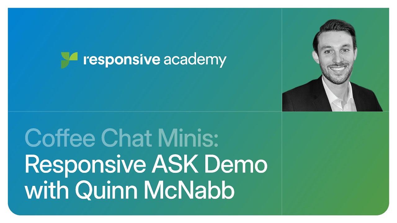 From inbox to answer: Responsive Ask handles complex questions fast | Responsive Academy