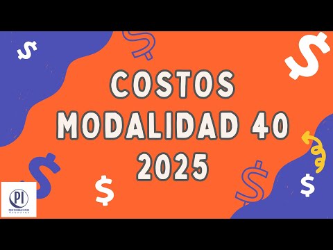 COSTOS DE MODALIDAD 40 2025