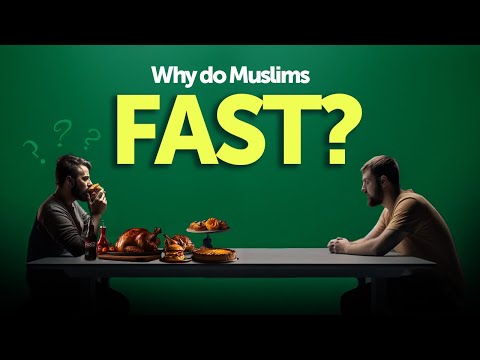 Why do Muslims Fast?