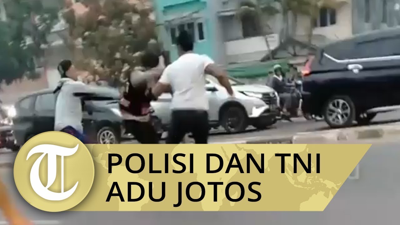 Viral Video Dua Anggota Tni Adu Jotos Dengan Polisi Di Tengah Jalan