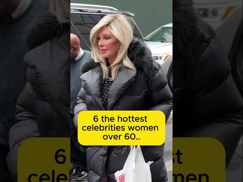 6 the hottest celebrities women over 60.. #movie #hollywood #celebrity #actor #actress