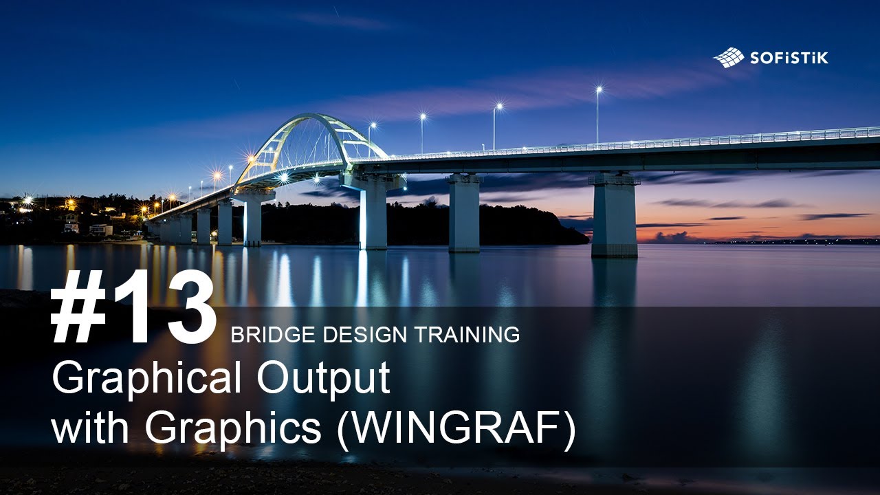 Bridge Design Training #13 - Graphical Output with Graphics (WINGRAF)