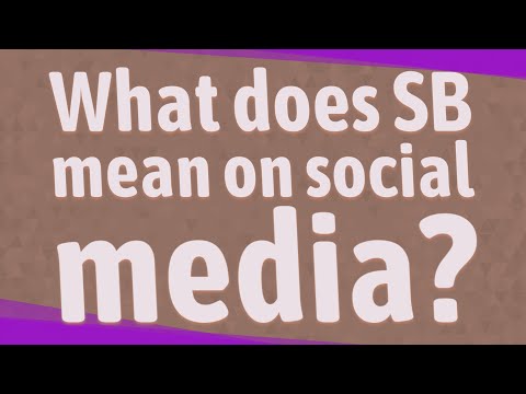 What does SB mean on social media?