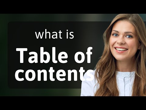 Table of contents | TABLE OF CONTENTS meaning