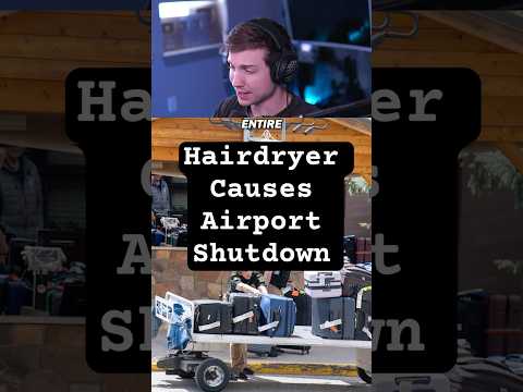 Hairdryer Causes Airport Shutdown