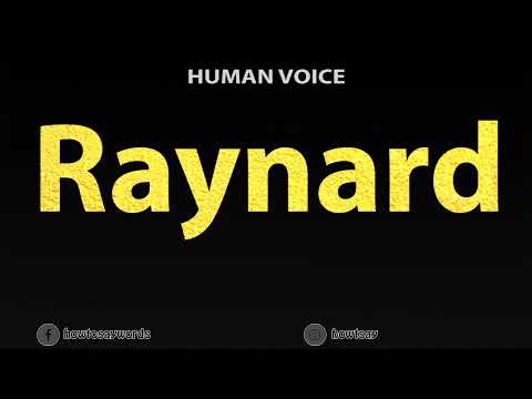 How To Pronounce Raynard