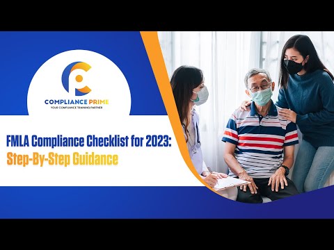 FMLA Compliance Checklist for 2023: Step-By-Step Guidance