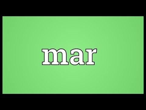 Mar Meaning