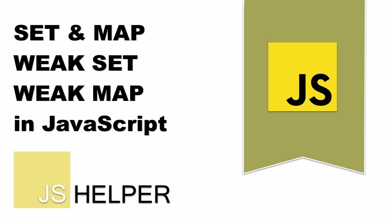 Map, Set, WeakMap & WeakSet in JavaScript - Real use case