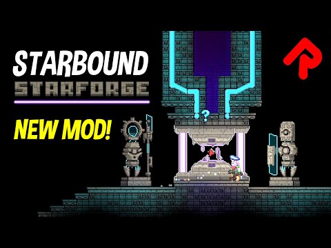 Steam Community :: Video :: STARBOUND STARFORGE gameplay: Cool New Mod with Ancient Essence ...