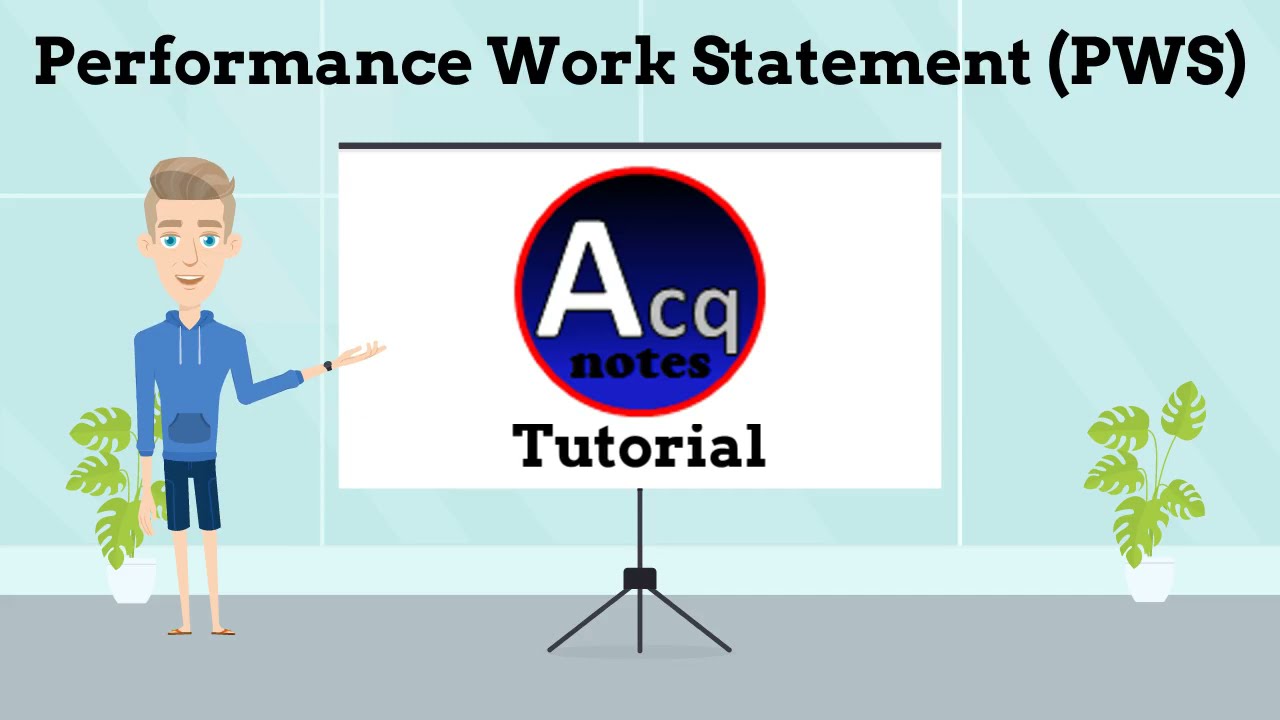 Performance Work Statement (PWS) Tutorial
