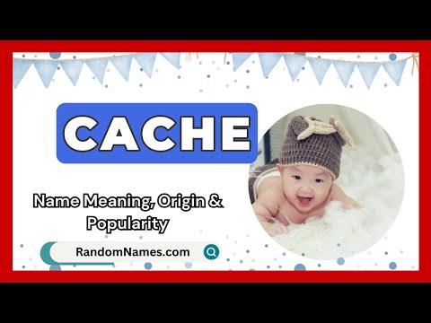 Cache - Baby Boy Name Meaning, Origin & Popularity - RandomNames.com