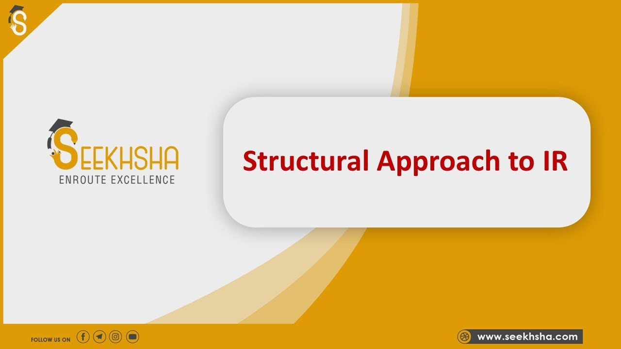 Lecture 3-Industrial Relations-Structural Approach to Industrial Relations #apfc #upscapfc @SEEKHSHA