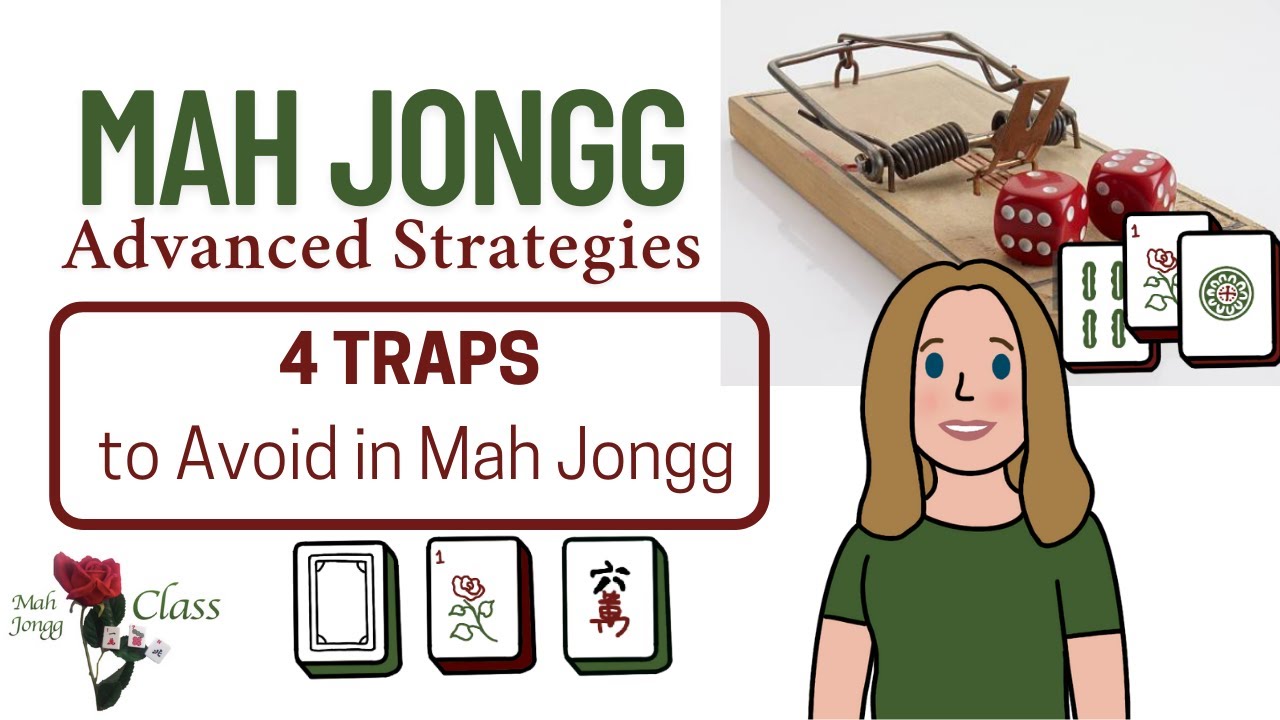 How to Play Mah Jongg Advance Strategies 4 Traps to Avoid #mahjong #ohmymahjong #hophipmahjong 9-25
